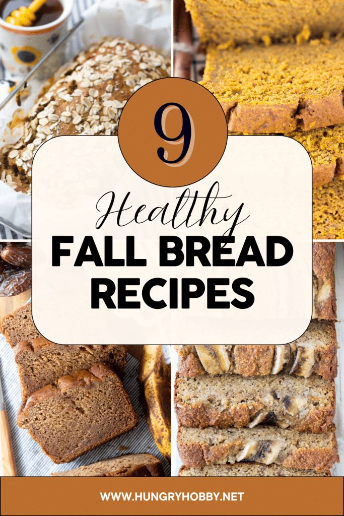 9 Healthy Fall Bread Recipes - Hungry Hobby